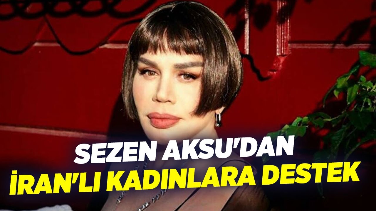 Sezen Aksu'dan İran'lı Kadınlara Destek: "Mücadeleniz Mücadelemdir ...