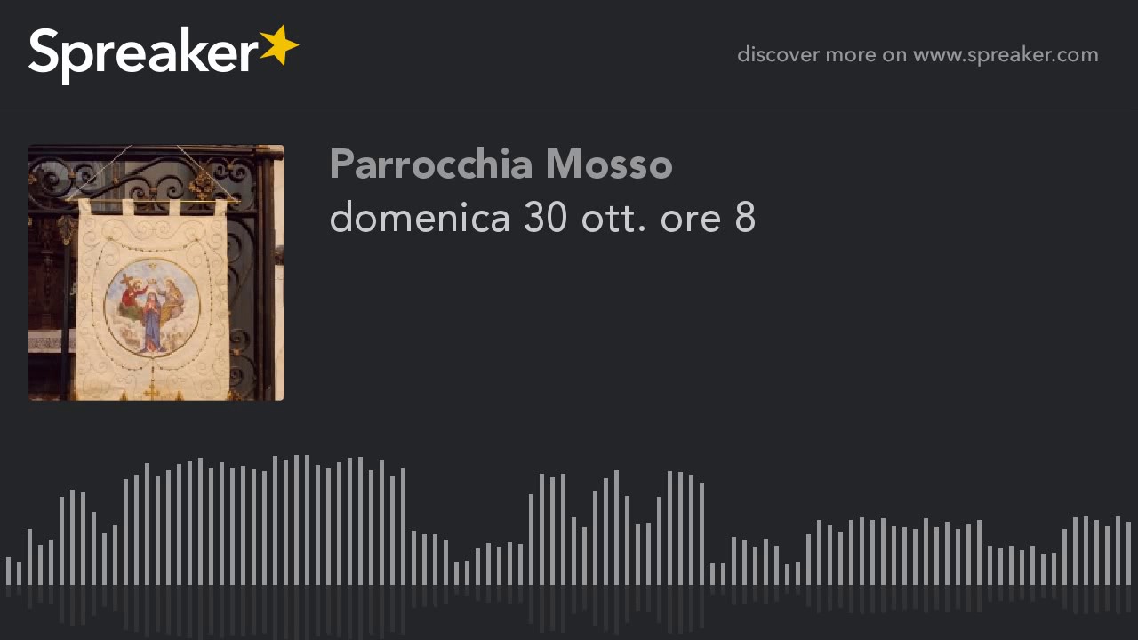 domenica 30 ott. ore 8 (part 1 di 6) - YouTube