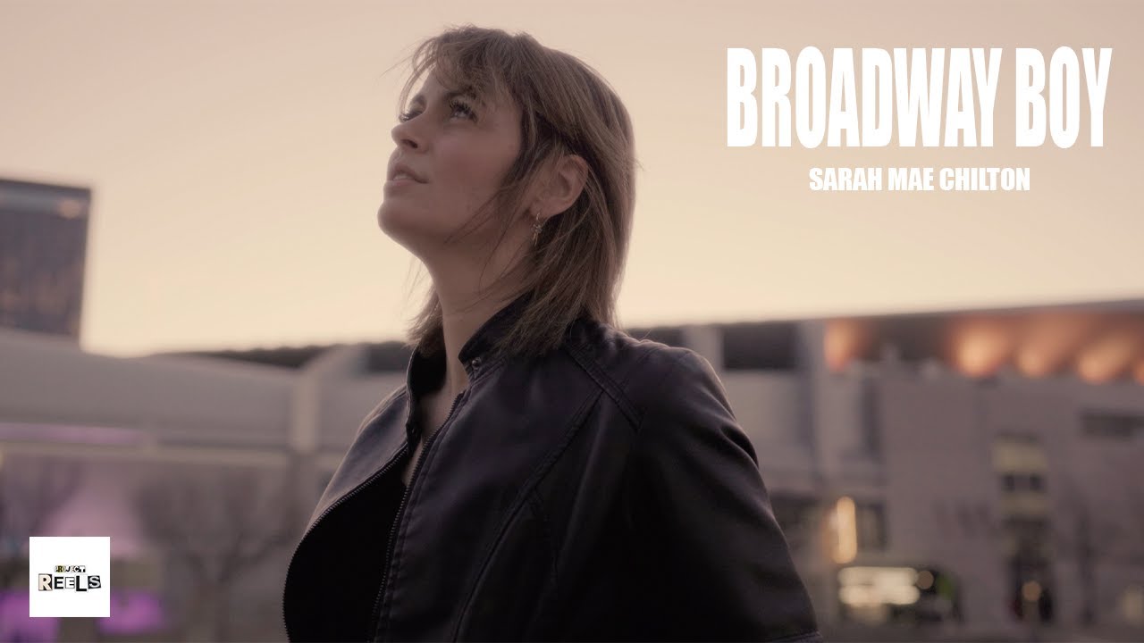 Sarah Mae Chilton - Broadway Boy | Official Music Video - YouTube