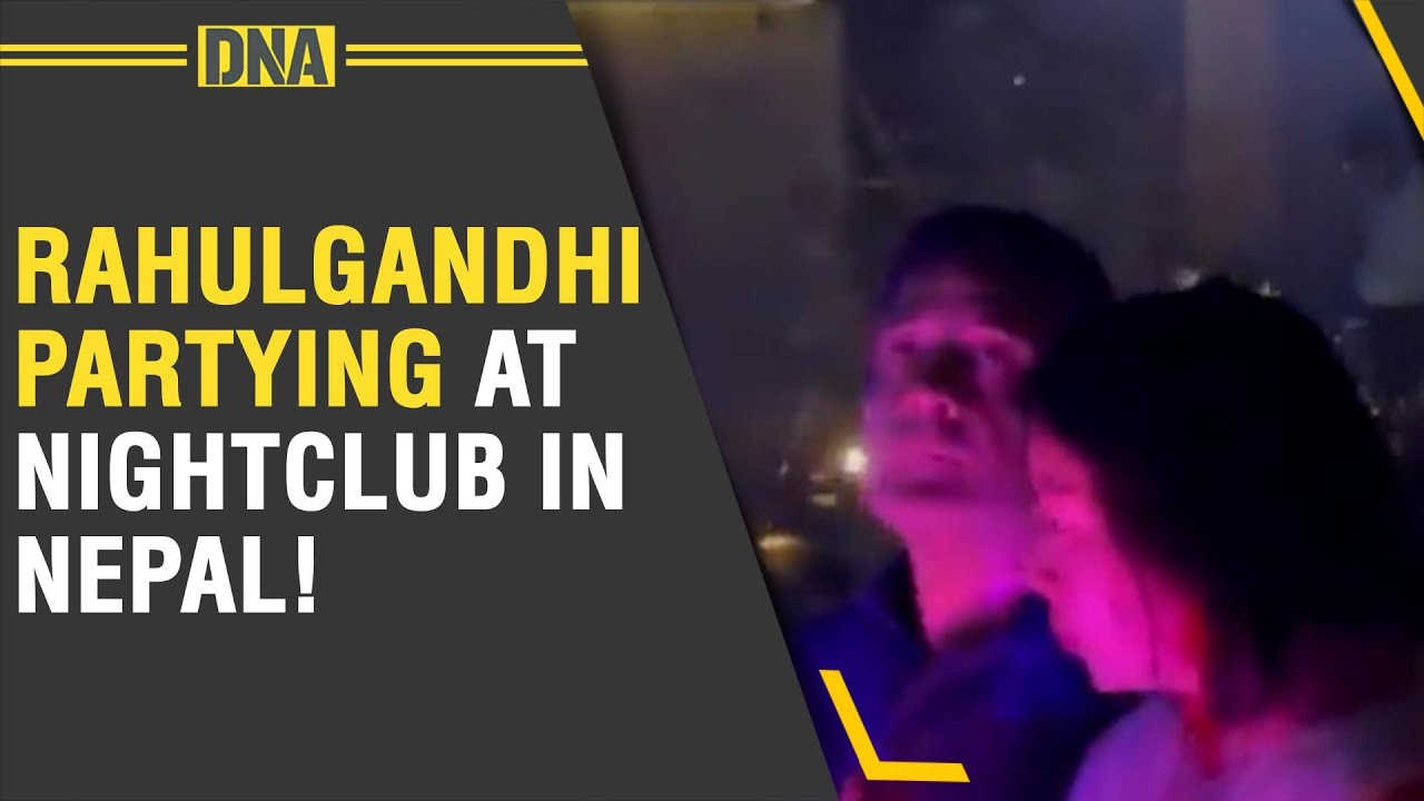 Viral: Rahul Gandhi partying at nightclub in Nepal, Congress says ...