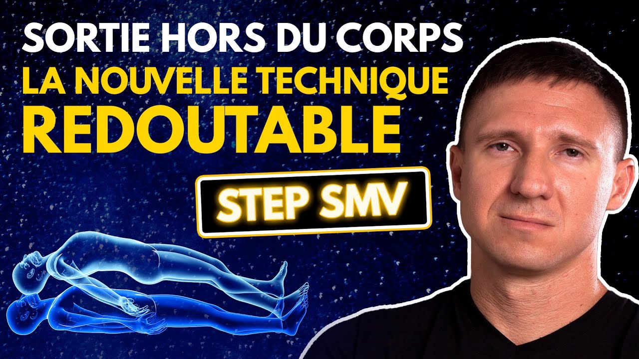 Step-SMV, la nouvelle technique ultime de Michael Raduga pour le Voyage ...