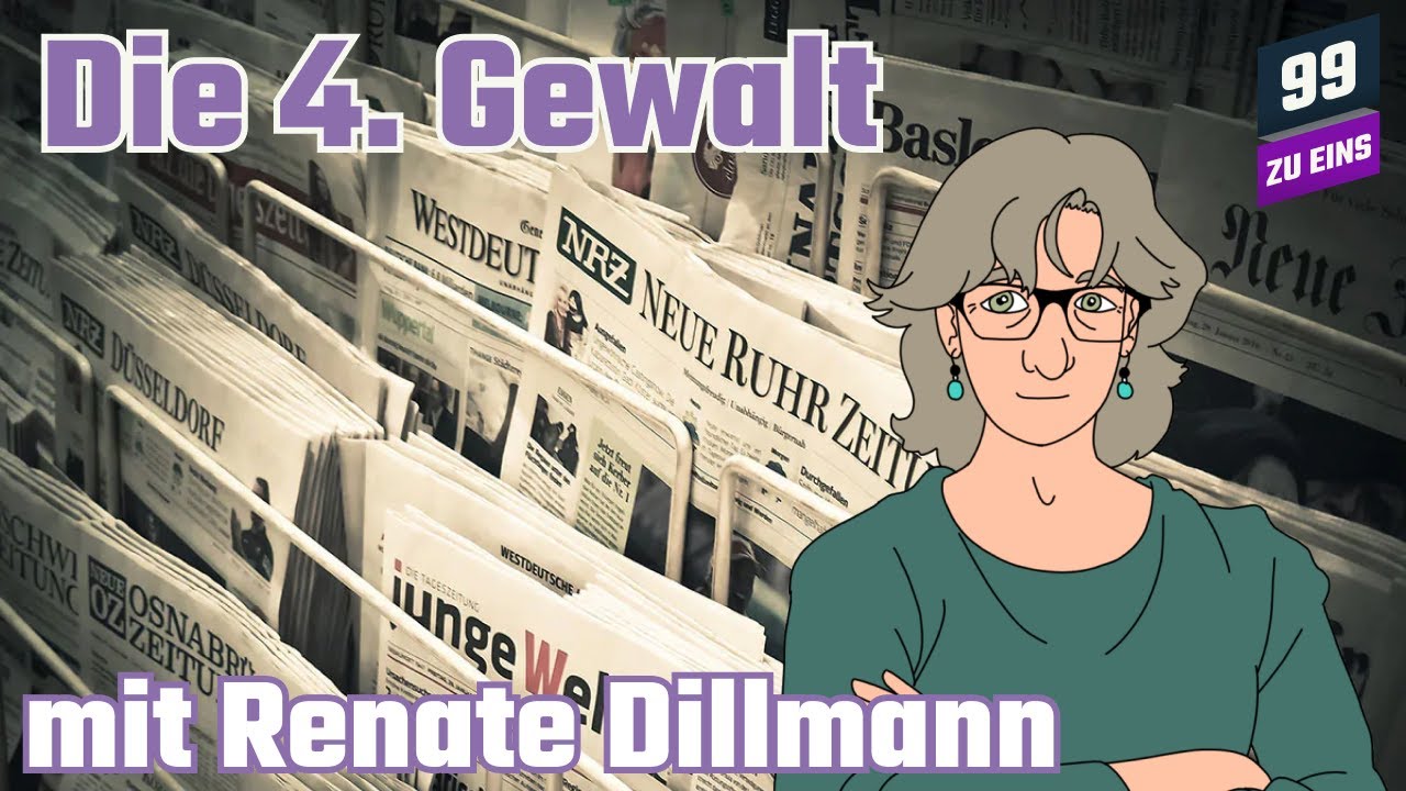 Die 4. Gewalt mit Renate Dillmann - 99 ZU EINS - Ep. 287 - YouTube