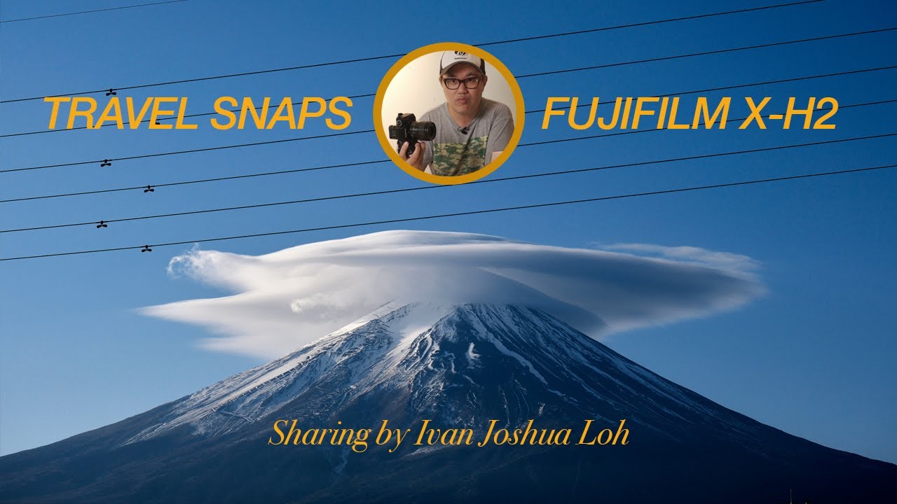 Travel Snaps with X-H2 - YouTube