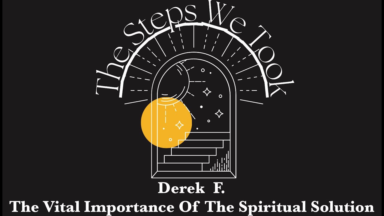 Derek F The Steps We Took Steps 4 thru 11 - YouTube