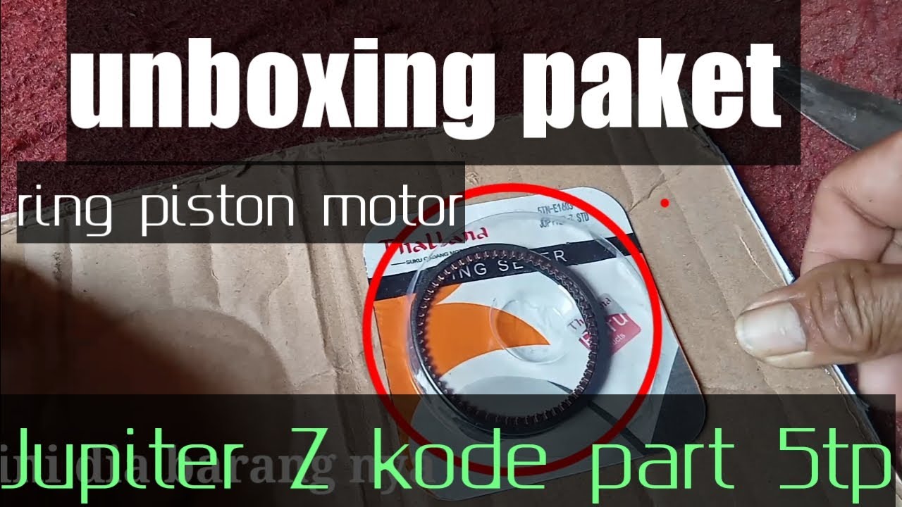 Unboxing paket berisi ring piston motor Yamaha Jupiter Z1 kode part 5tp ...