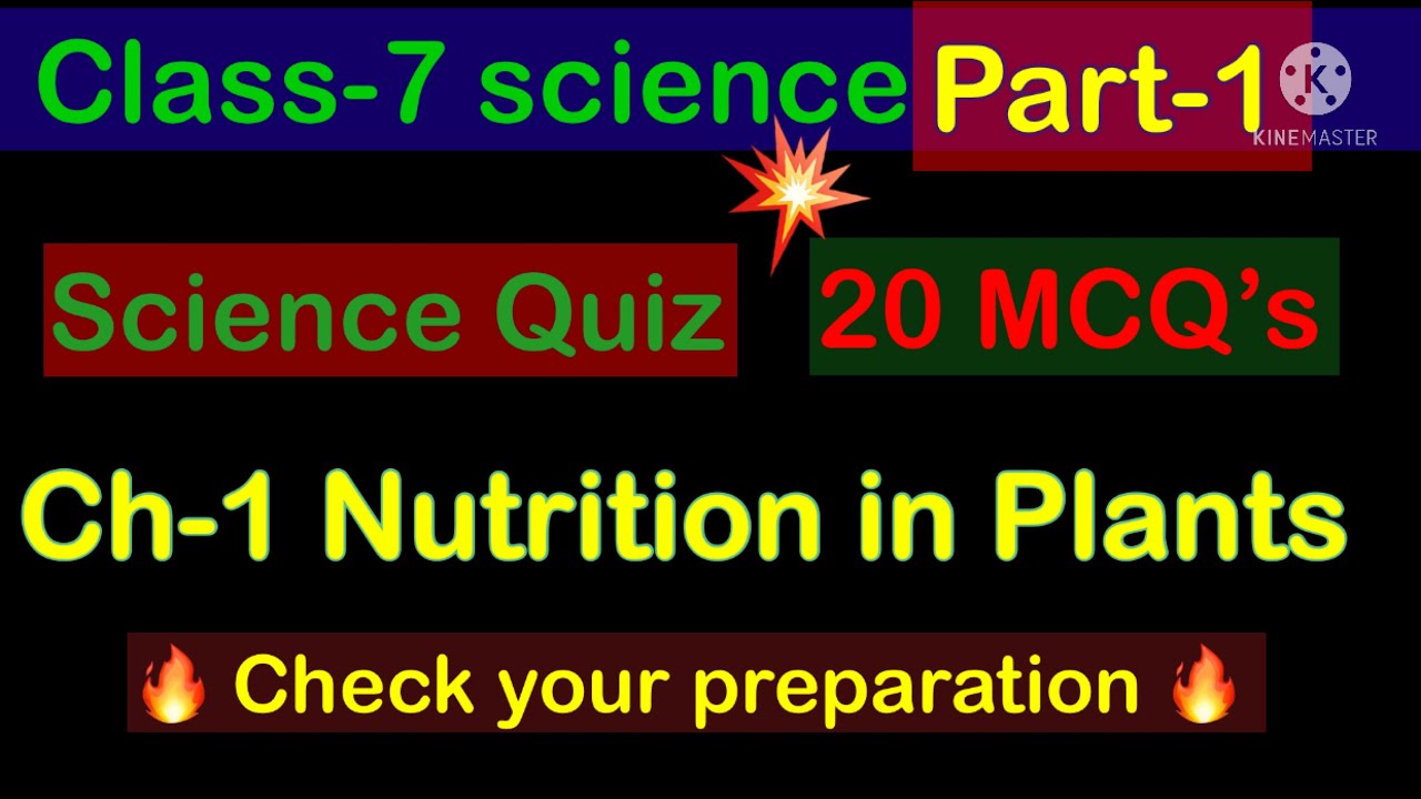 Class 7 science chapter 1 Nutrition in Plants, MCQ’s | part-1 | science ...