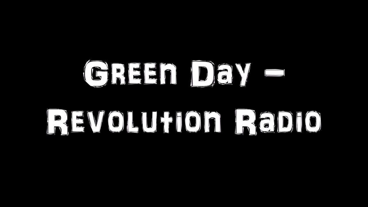 Green Day - Revolution Radio Lyrics - YouTube