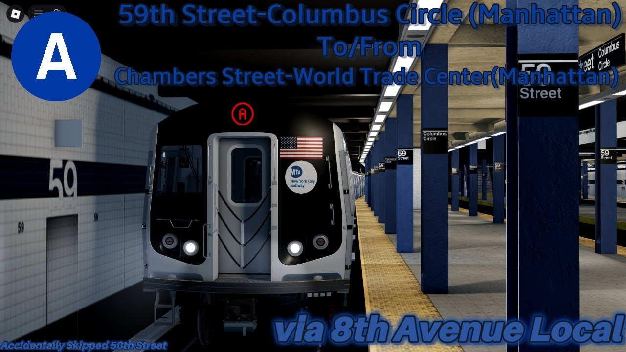 MTA NYCT R160A (A) Train 59th Street To/From Chambers Street | IND/BMT ...