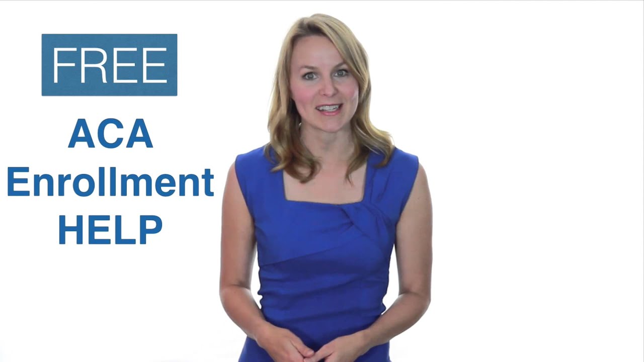 Free ACA Open Enrollment Help - YouTube