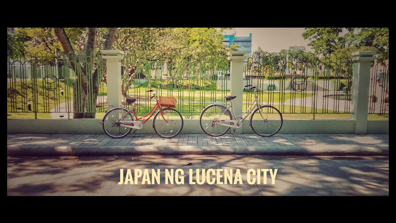 JAPAN NG LUCENA CITY | PEREZ PARK LUCENA CITY | HUAWEI CINEMATIC VIDEO ...