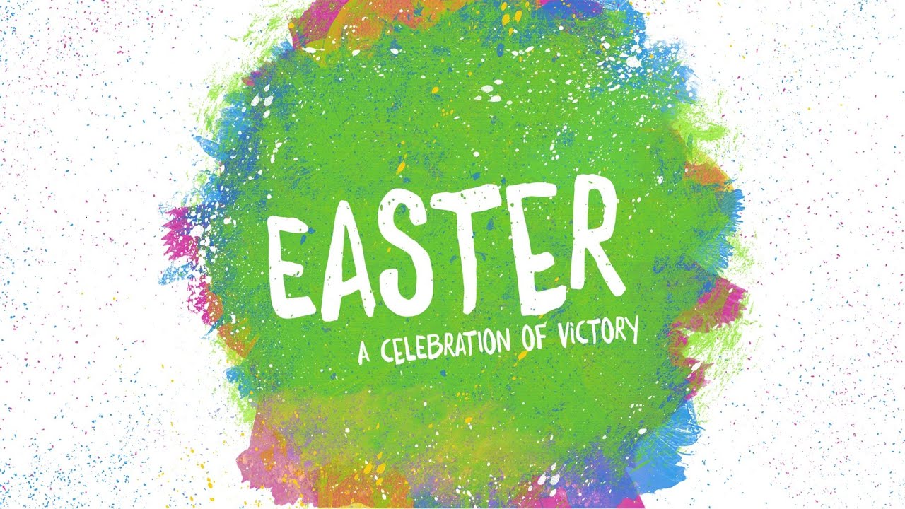 Easter! A Celebration of Victory! - YouTube