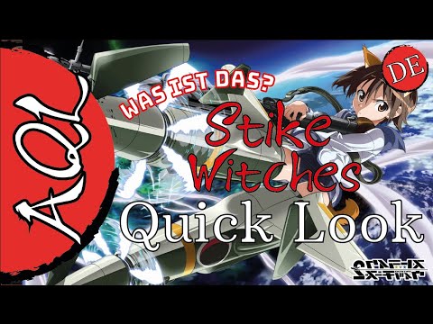 Strike Witches - Anime Quick Look (Deutsch)