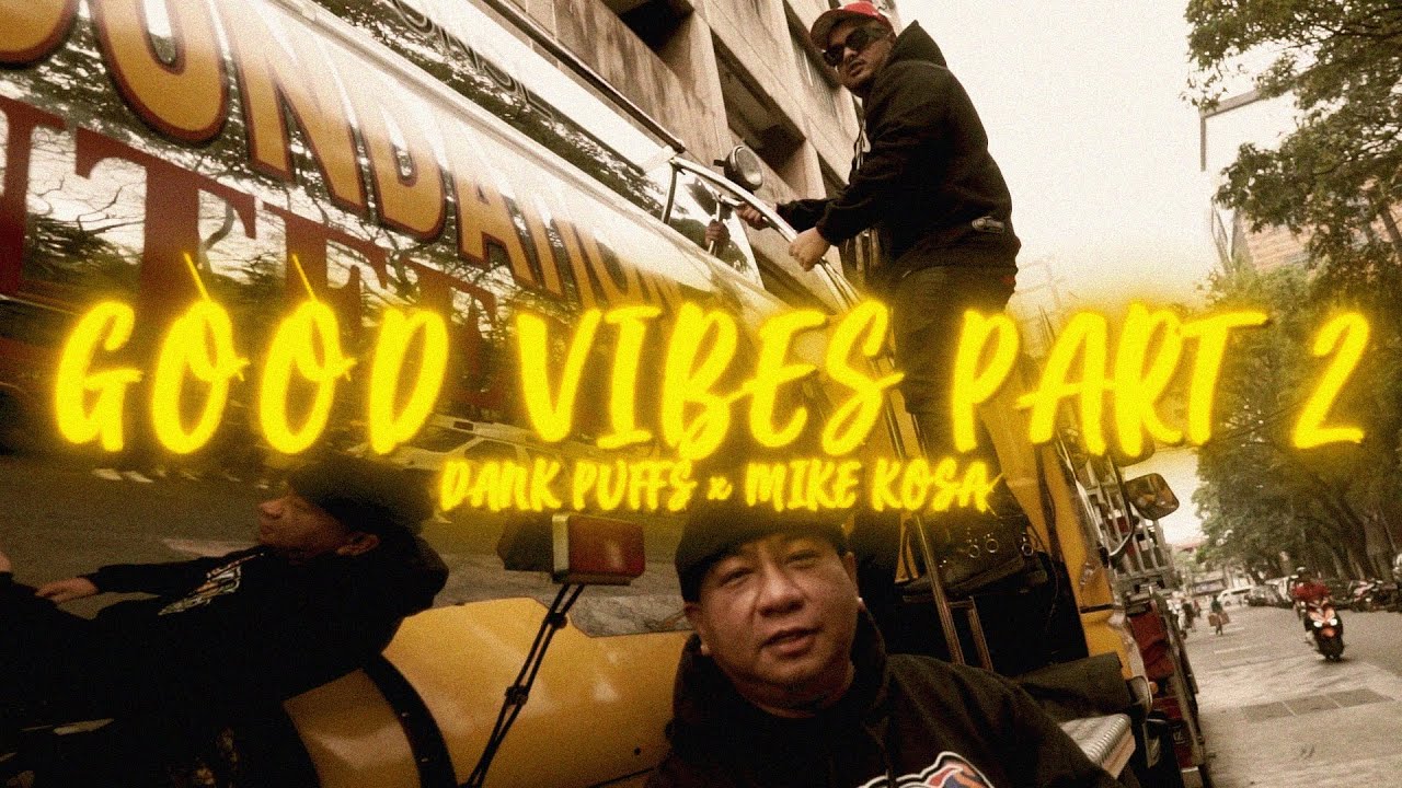 Dank Puffs - Good Vibes Part 2 (ft. Mike Kosa) [Official Music Video ...