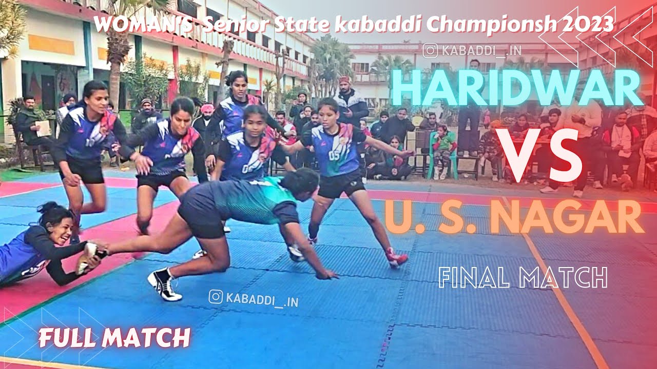 Haridwar VS U.S.Nagar | final match | Womans Senior State Kabaddi ...