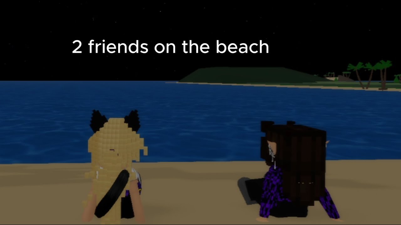 2 friends on the beach (Roblox Version) - YouTube