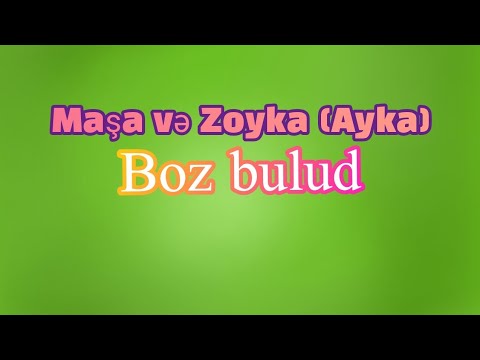 Buludu qovan Ayka #masavəayka