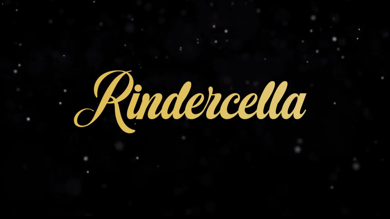 Rindercella - YouTube