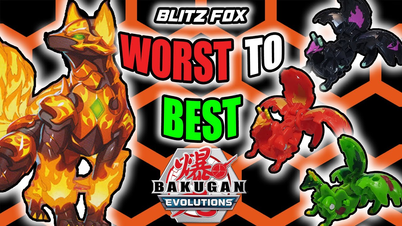 EVERY BLITZ FOX RANKED FROM WORST TO BEST! Bakugan Evolutions - YouTube