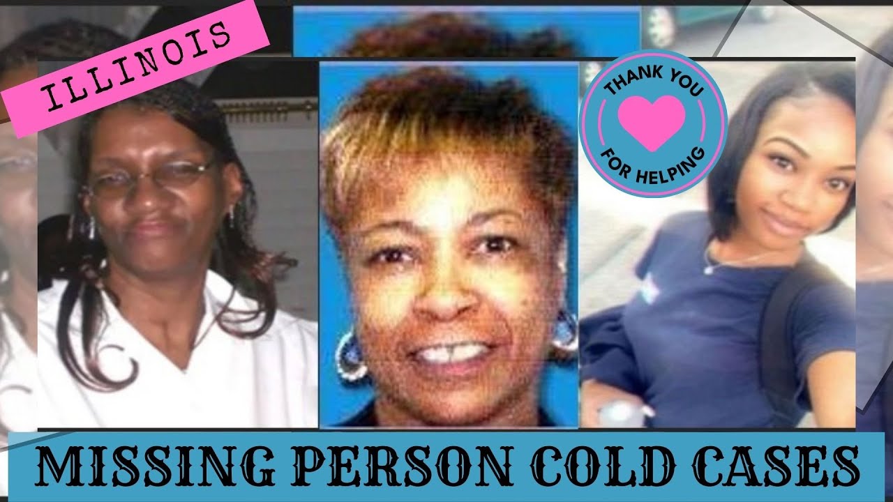 Missing Person Cold Cases - Illinois (Tillman, Martin, Coles) - YouTube