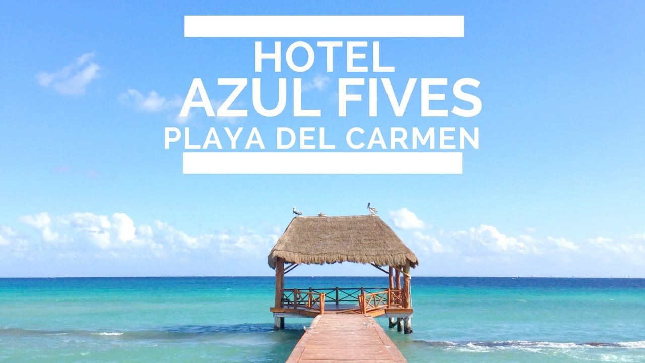 Hotel Azul Fives en Playa del Carmen! Hotel Review - YouTube