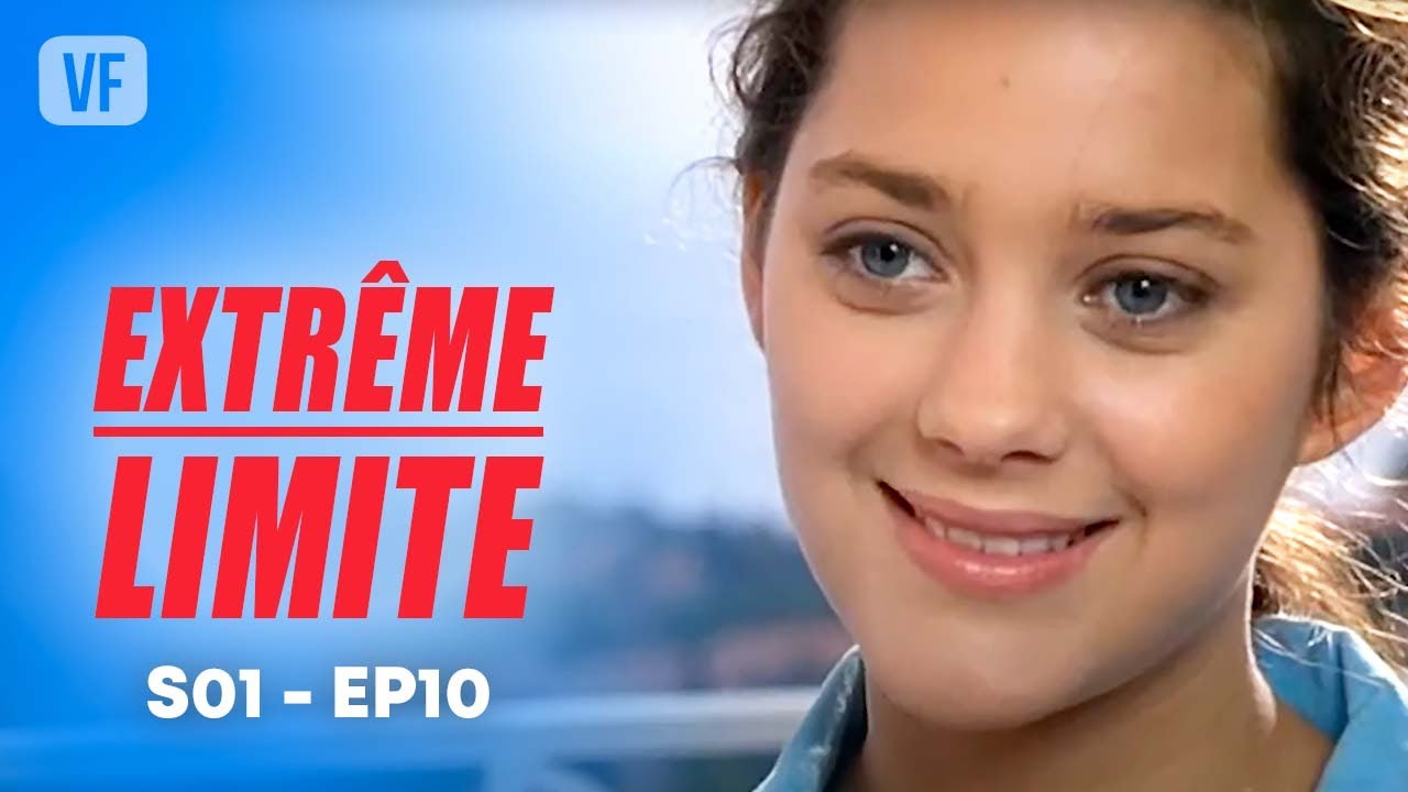 Extrême Limite | S01 EP10 | Père et Fille | avec Marion Cotillard ...