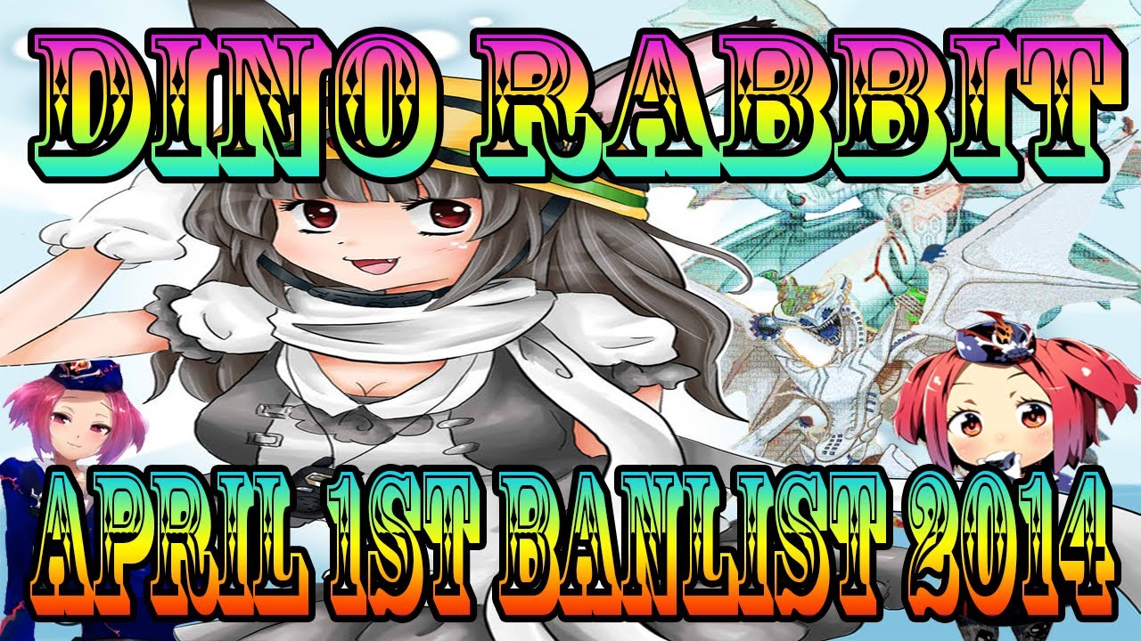 Dino Rabbit - April 1st Banlist 2014 - YouTube