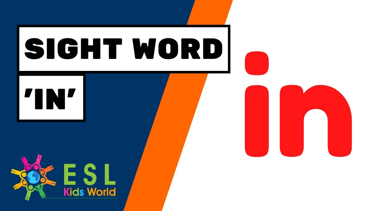 Sight Word 'in' for Kids | Teach the preposition 'in' to ESL - YouTube