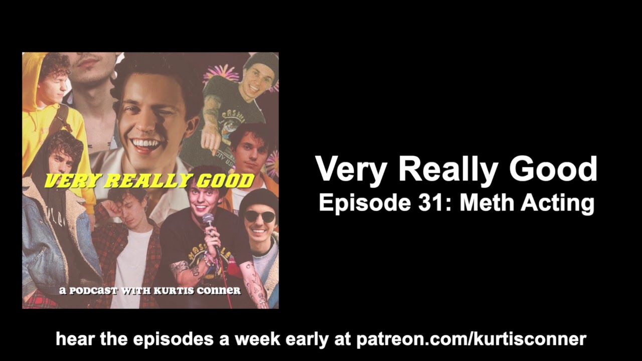 Very Really Good #31: Meth Acting - Very Really Good - YouTube
