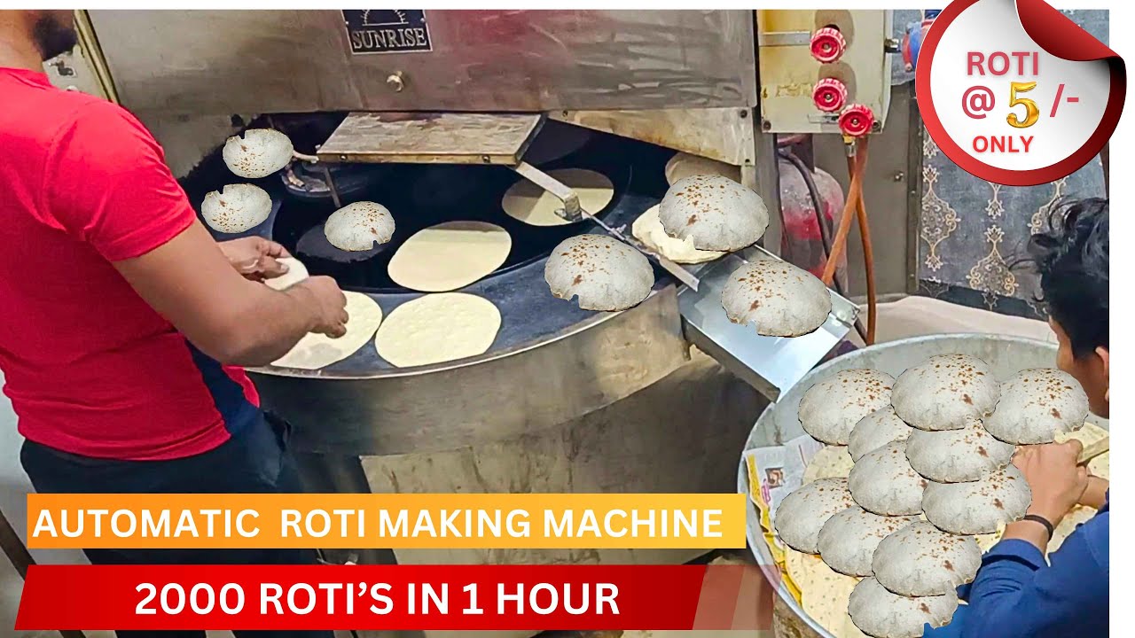 2000 Rotis in 1 Hour: India's Famous Automatic Chapati/Roti Maker ...