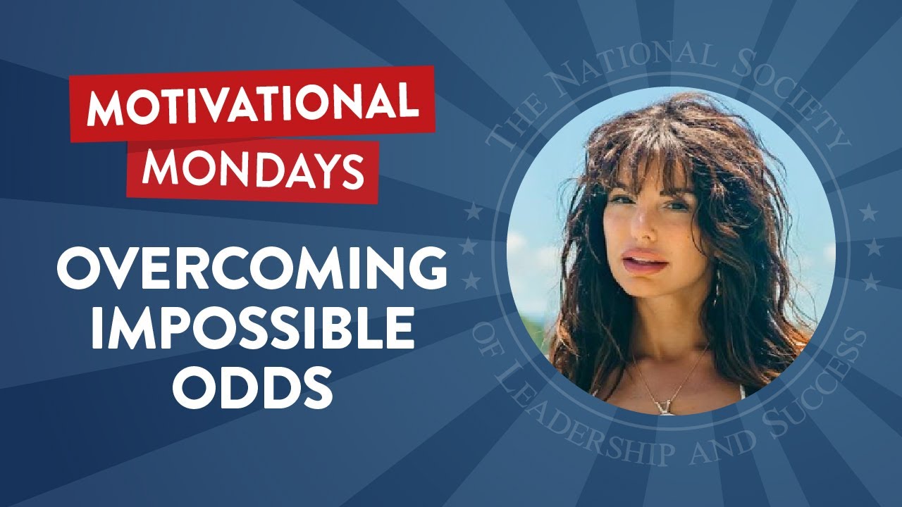 Overcoming Impossible Odds (Feat. Victoria Vesce) | NSLS Motivational ...