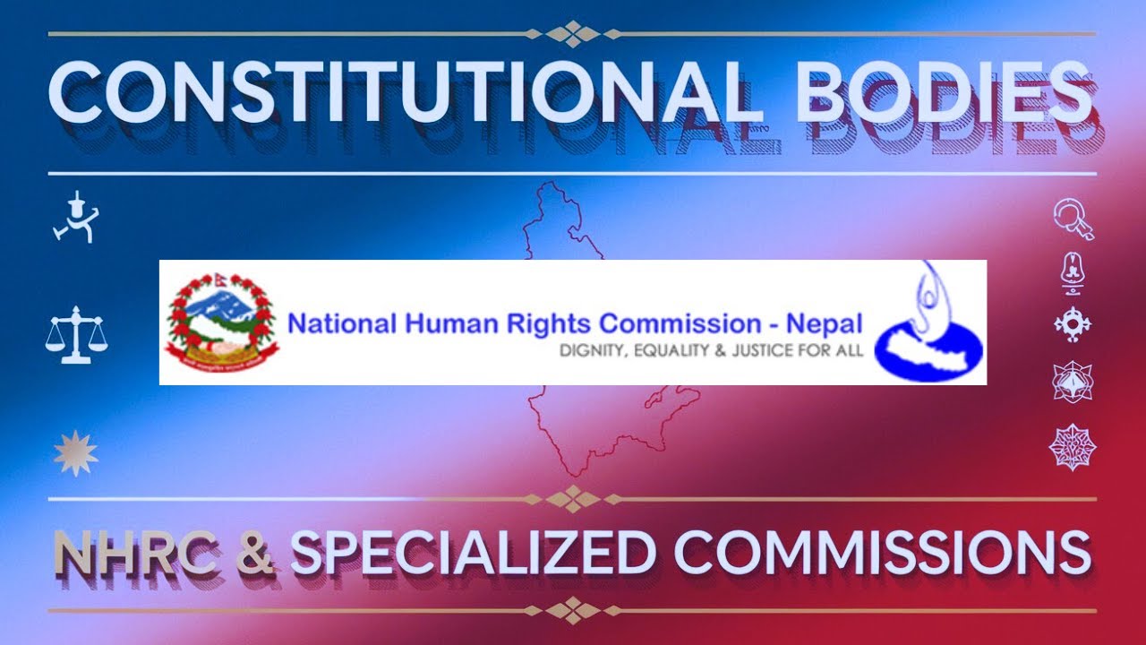 National Human Rights Commission and other Commissions of Nepal - YouTube