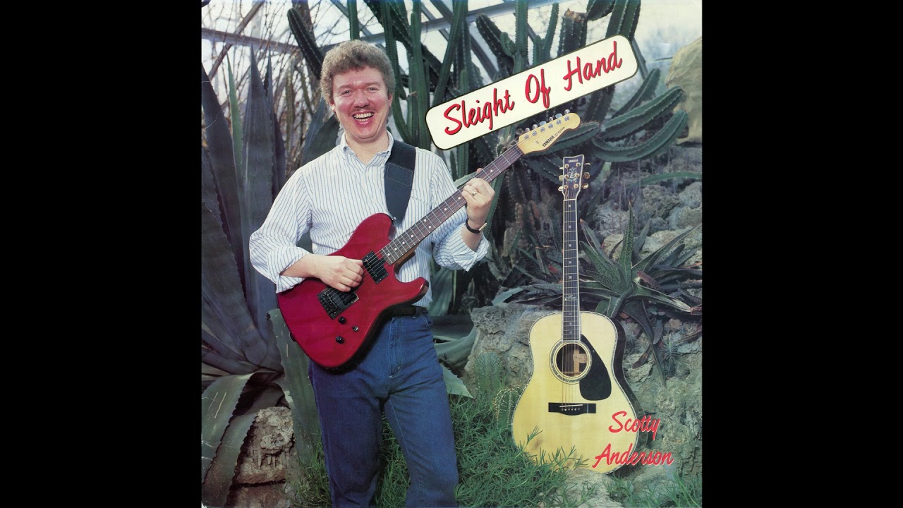 Scotty Anderson - Sleight Of Hand (1985) [full album] bonus tracks ...