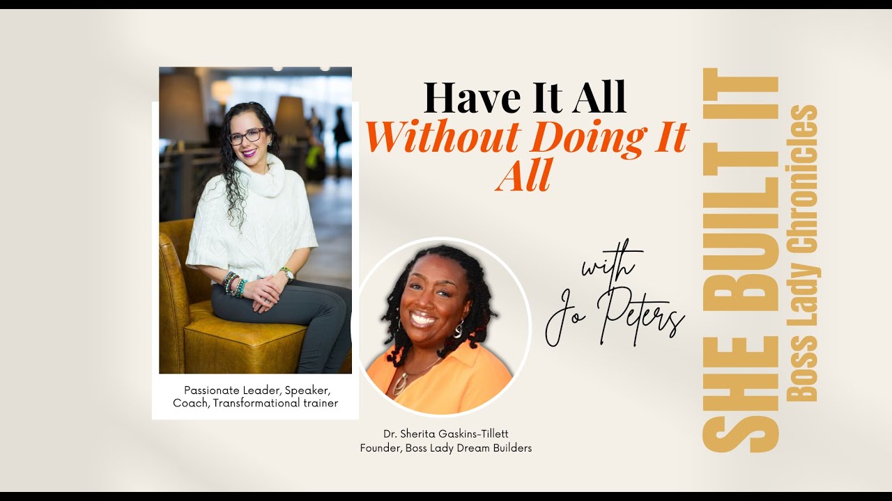 Have It All Without Doing It All with Jo Peters - YouTube