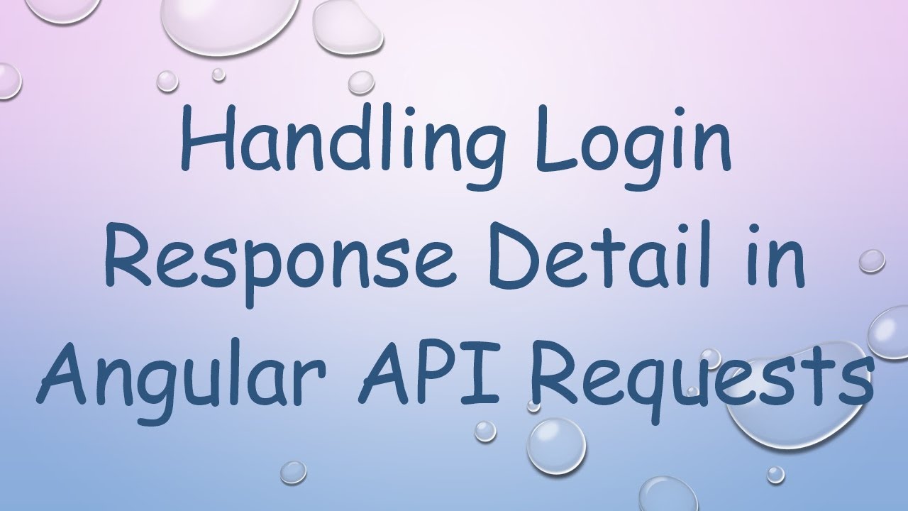 Handling Login Response Detail In Angular Api Requests Youtube