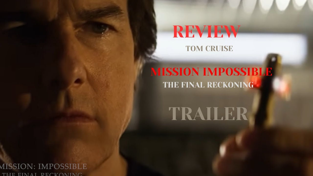 Mission: Impossible – The Final Reckoning (2025) | In-Depth Scene ...