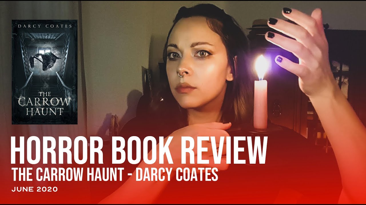 Horror Book Review | The Carrow Haunt by Darcy Coates | 3 stars - YouTube