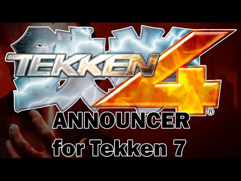 Tekken 4 Announcer Mod for Tekken 7 - YouTube