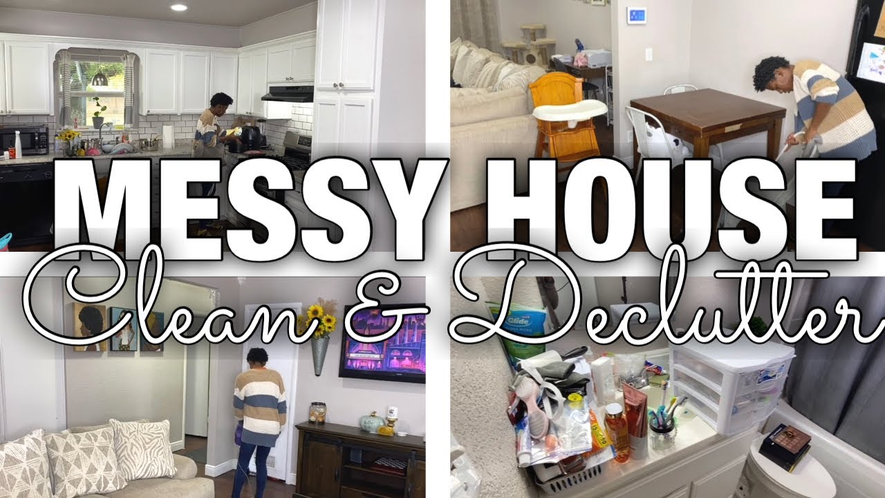 EXCUSE OUR MESSY HOUSE // MESSY HOUSE ATTACK CLEAN AND DECLUTTER ...