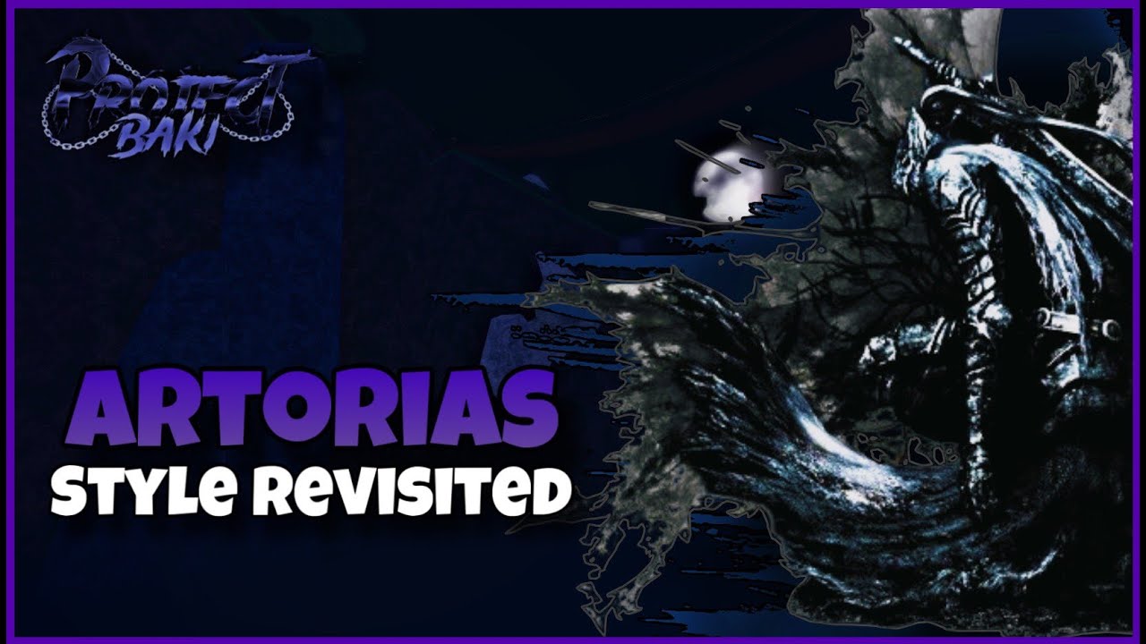 Artorias Style Revisited | Project Baki 3 - YouTube