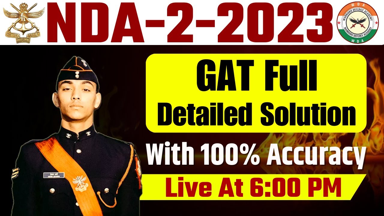 GAT NDA 2 2023 -Detailed Solution and Answer Key | 100% Accurate Solution- Topic wise solution ...