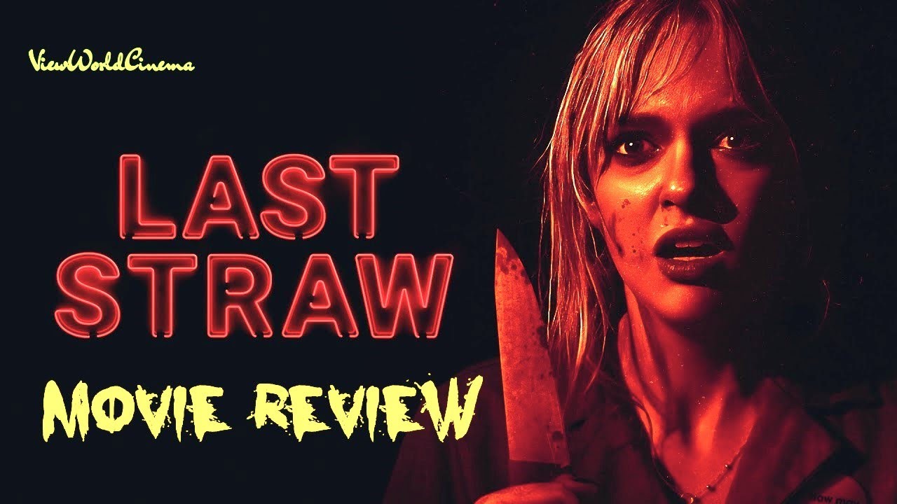 LAST STRAW (2023) A Terrifying Slasher of an Evening - Movie Review ...