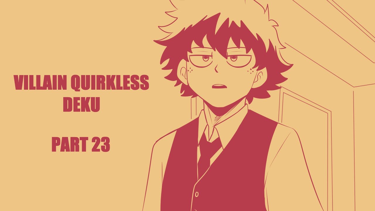 VILLAIN QUIRKLESS DEKU- (MHA)- PART 23 - English y Español. - YouTube