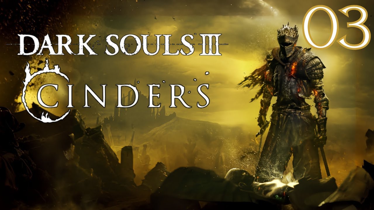 Dark Souls 3 Cinders Mod As A Crab - Blind First Playthrough Part 3 - YouTube