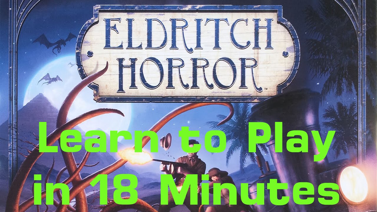 Learn to Play Eldritch Horror - YouTube