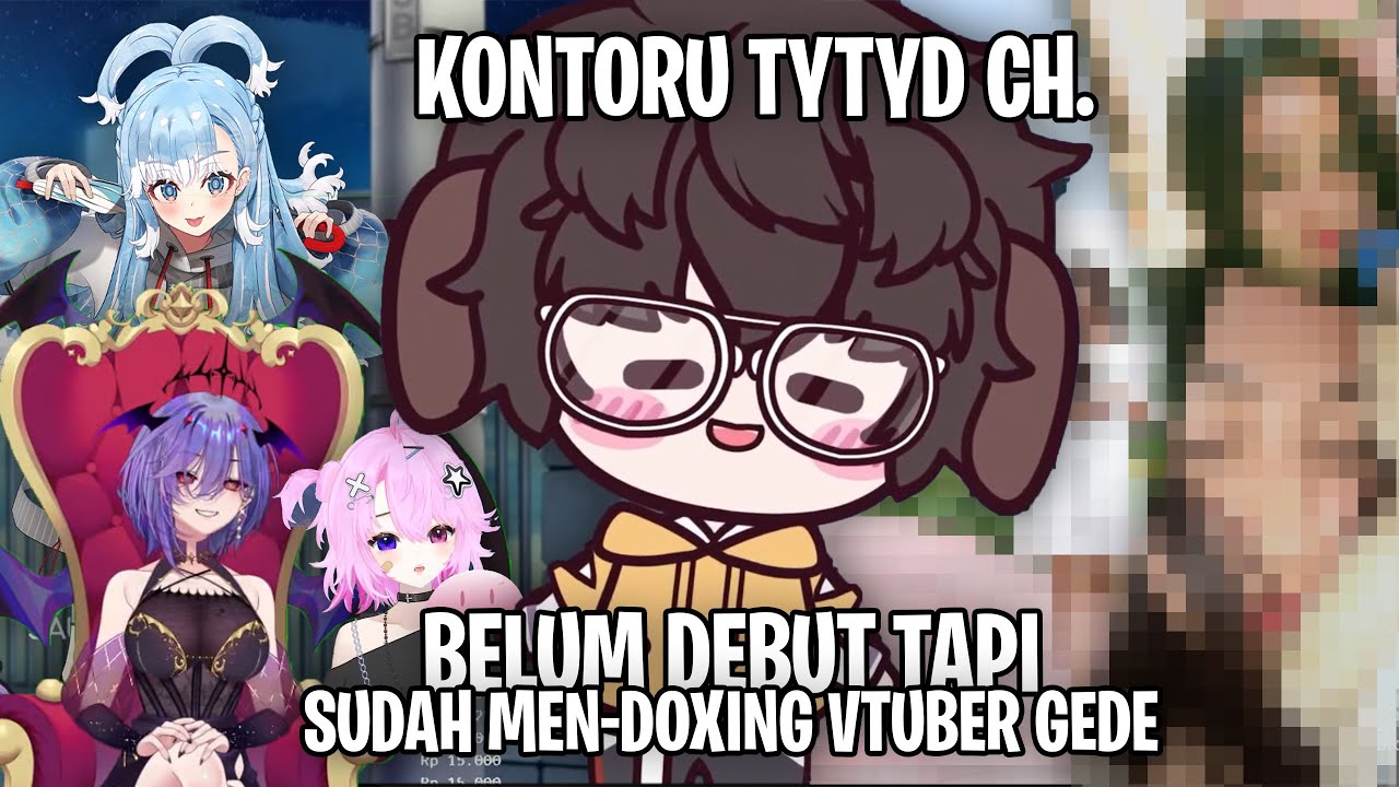 Kontoru Tytyd belum debut tapi sudah mendoxing vtuber gede ...