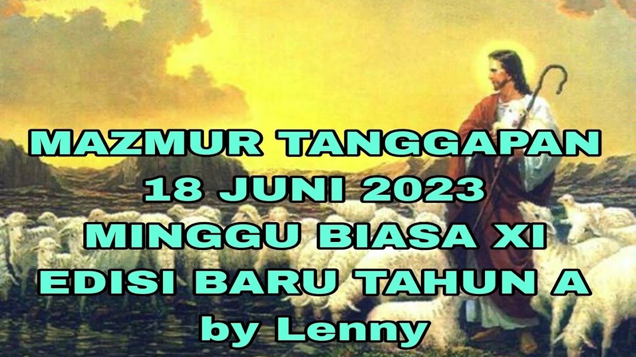 Mazmur Tanggapan‼️18 Juni 2023 Minggu Biasa Xi Edisi Baru Tahun A By