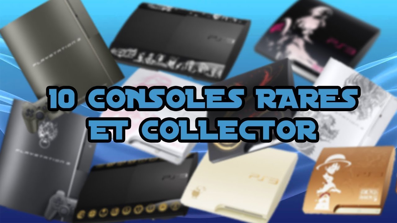 10 CONSOLES RARES ET COLLECTOR / Episode 2 : LA PLAYSTATION 3 - YouTube