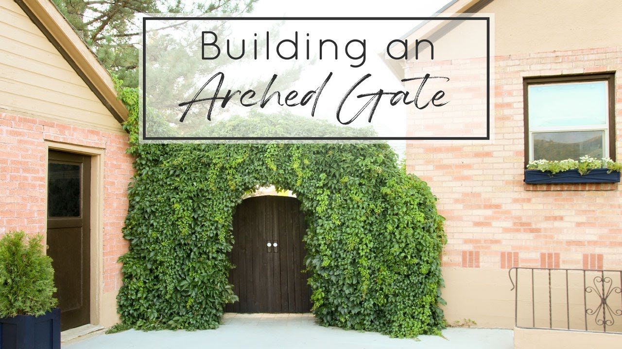 Building an Arched Gate - Tutorial - YouTube