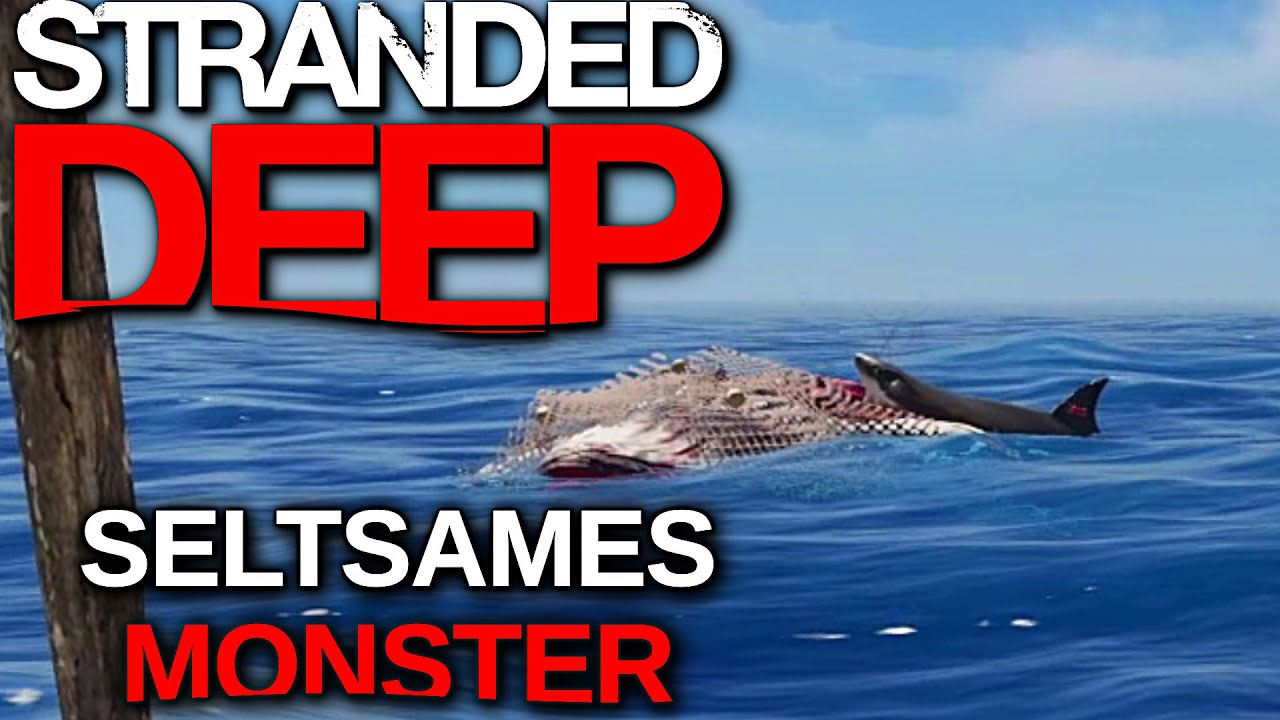 SELTSAMES MONSTER in STRANDED DEEP Deutsch German Gameplay 016 - YouTube