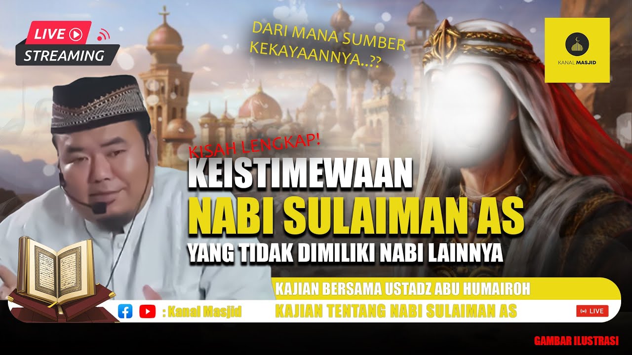 [LIVE] Kisah Lengkap Nabi Sulaiman AS I Raja dari Segala Makhluk kajian ...